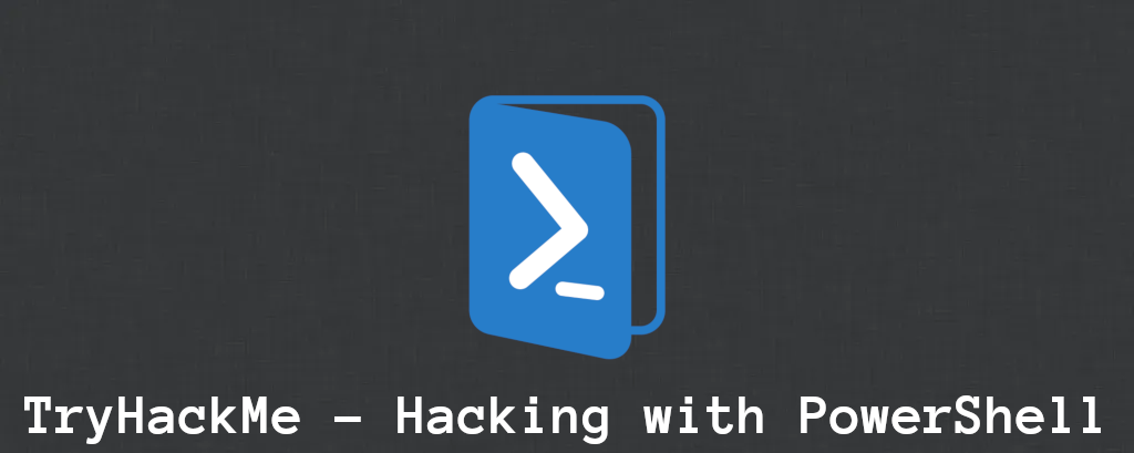 Tryhackme Hacking With Powershell Walkthrough Steflan S Security Blog